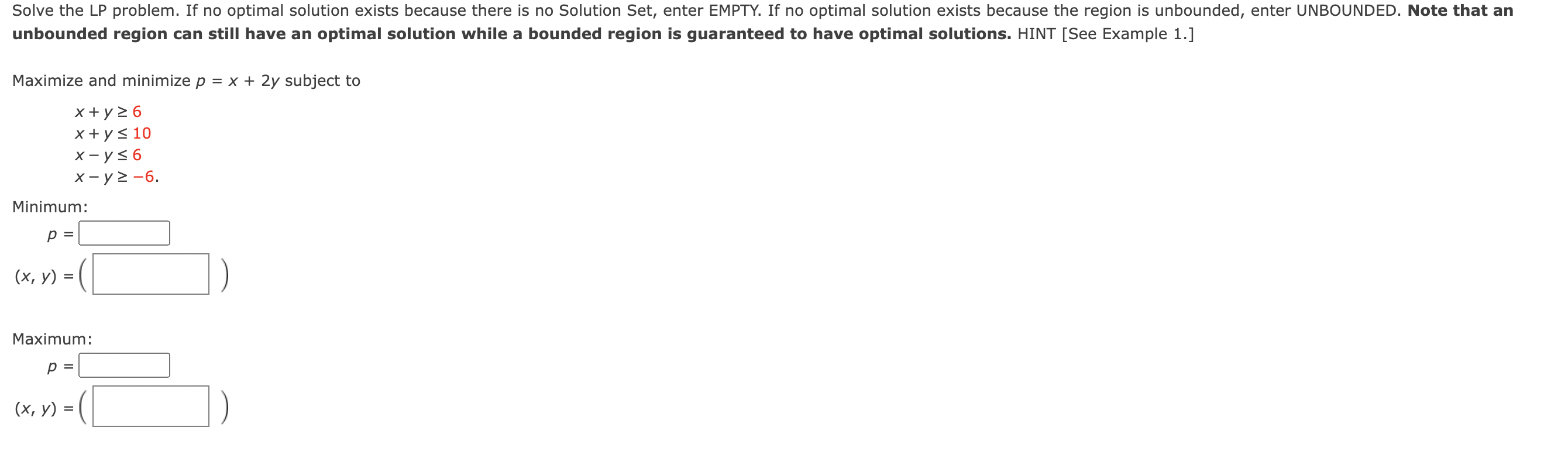 Solved unbounded region can still have an optimal solution | Chegg.com