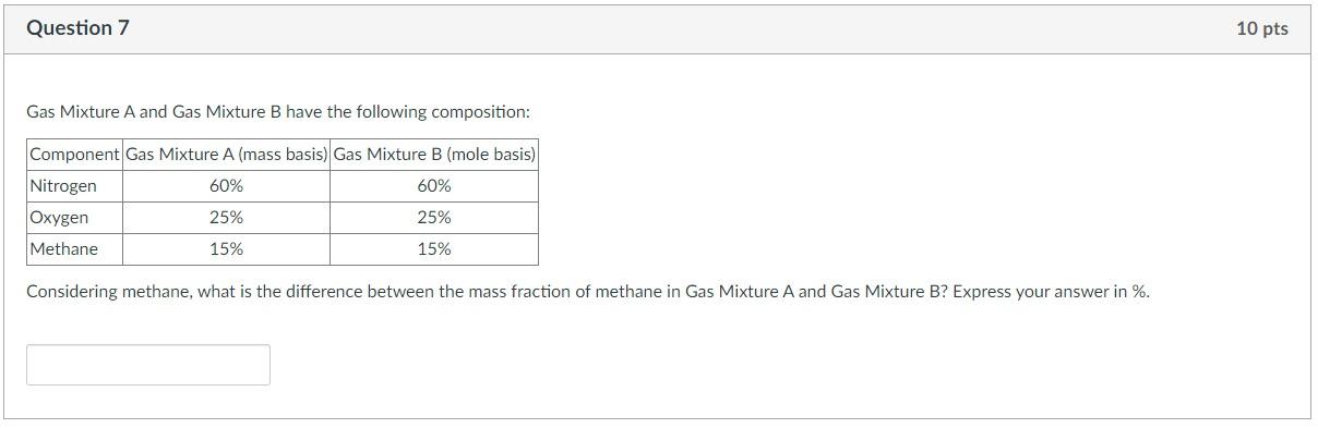 Solved Question 7 Gas Mixture A and Gas Mixture B have the | Chegg.com