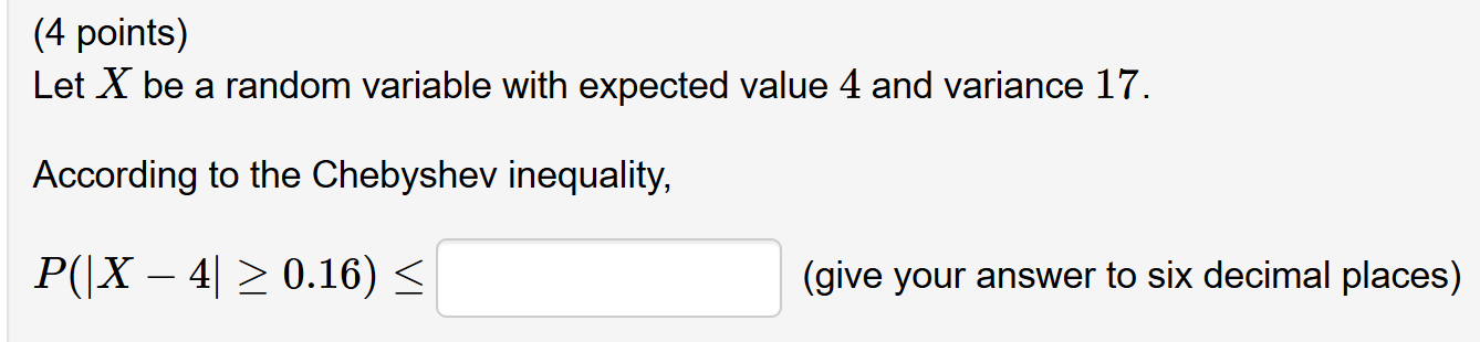 Solved (4 points) Let X be a random variable with expected | Chegg.com