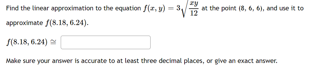 Solved Find the linear approximation to the equation f(x, y) | Chegg.com