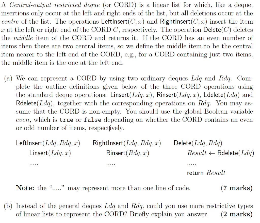 Solved A Central-output restricted deque (or CORD) is a | Chegg.com