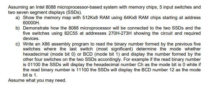 Solved Assuming an Intel 8088 microprocessor-based system | Chegg.com