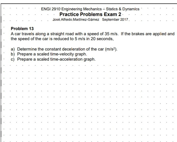 Solved -ENGI 2910 Engineering Mechanics Statics & Dynamics | Chegg.com