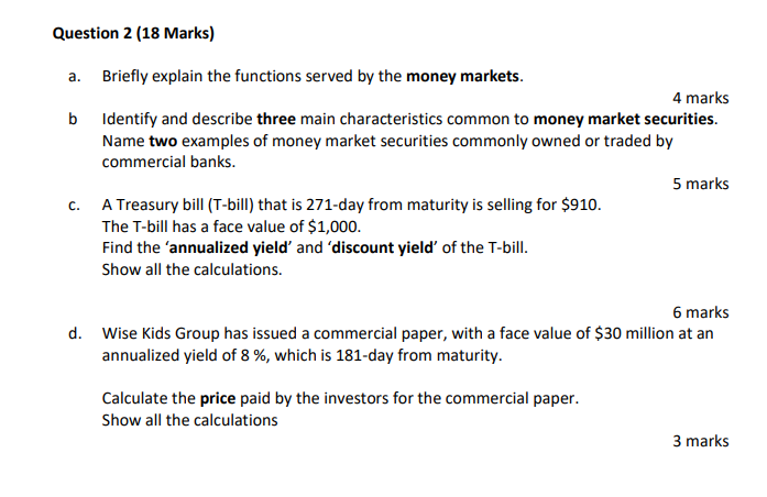Solved a. Briefly explain the functions served by the money | Chegg.com