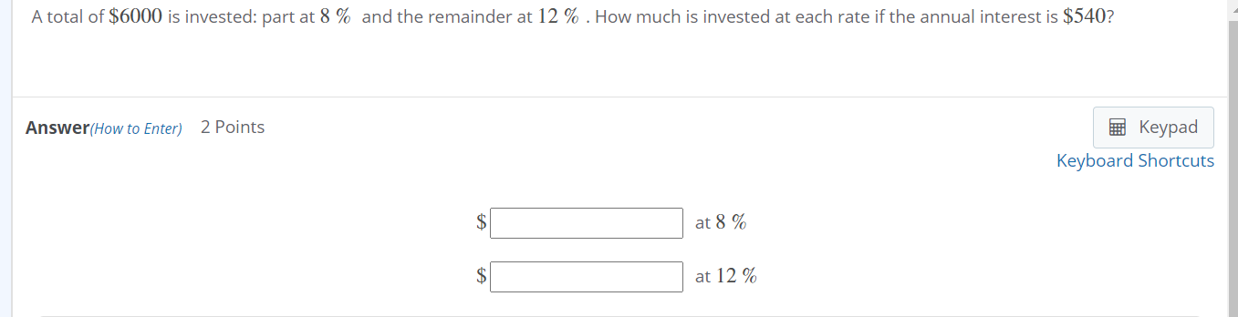 Solved A total of $6000 is invested: part at 8 % and the | Chegg.com
