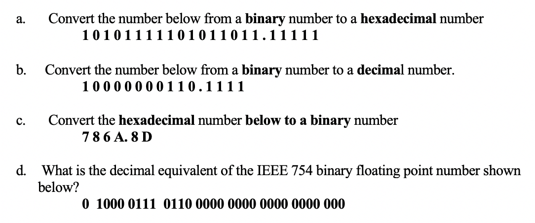 Solved a. Convert the number below from a binary number to a | Chegg.com