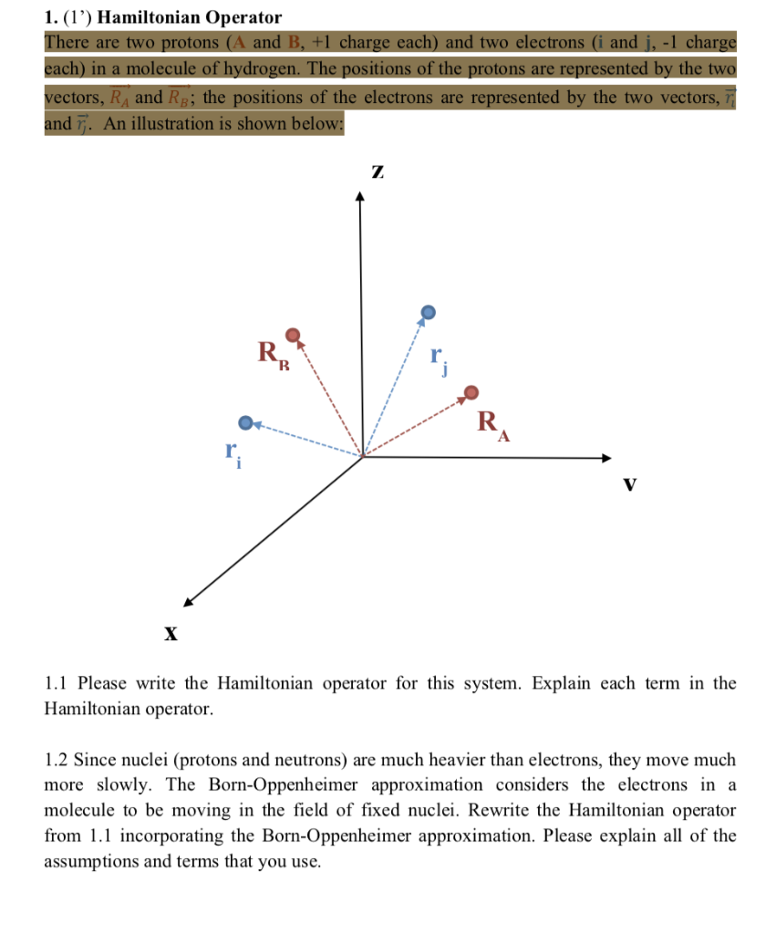 Solved 1. (1') Hamiltonian Operator There are two protons(A | Chegg.com