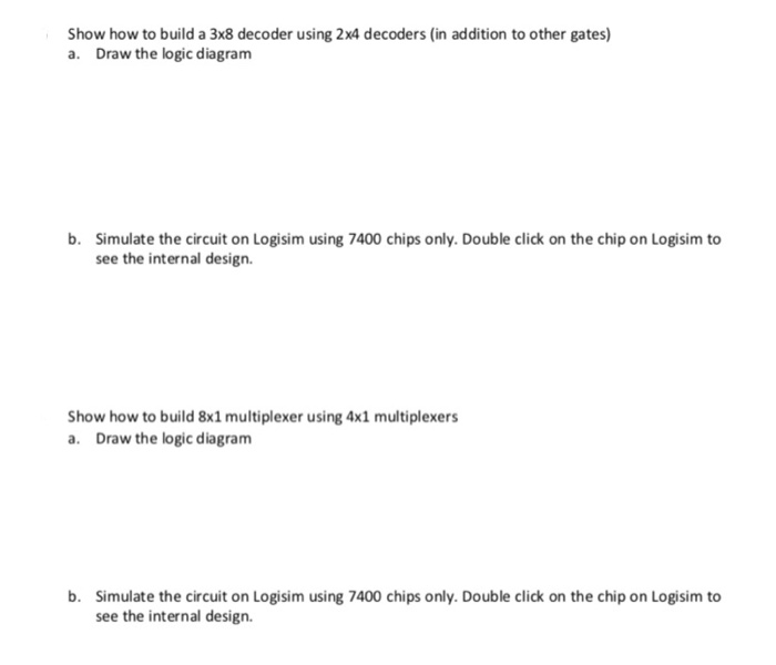 Solved Show how to build a 3x8 decoder using 2x4 decoders | Chegg.com