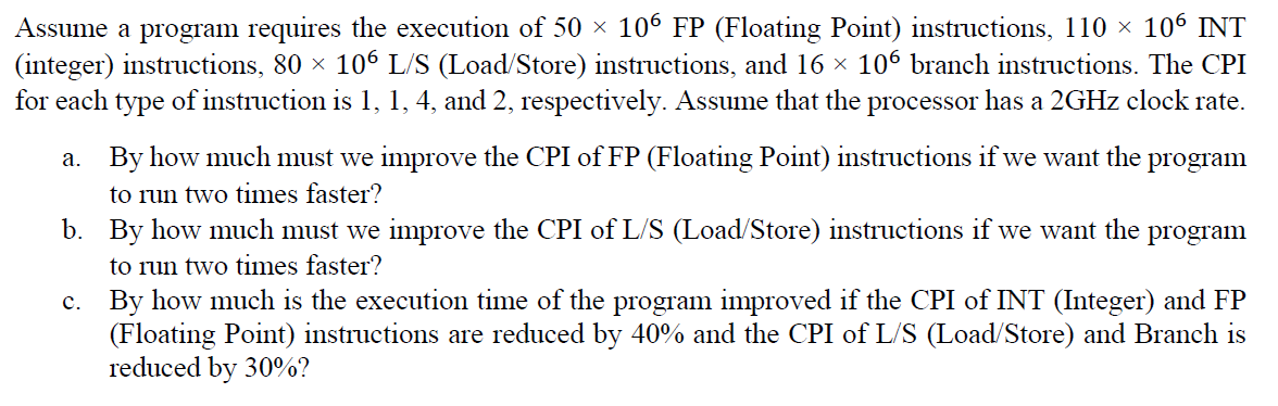 Solved Assume a program requires the execution of 50 x 106 | Chegg.com
