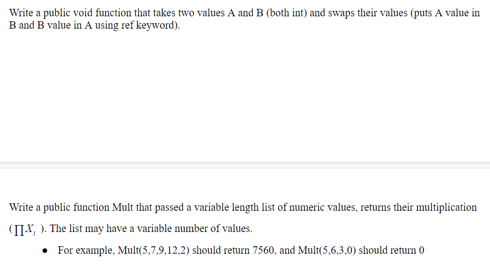 Solved Write A Public Void Function That Takes Two Values A