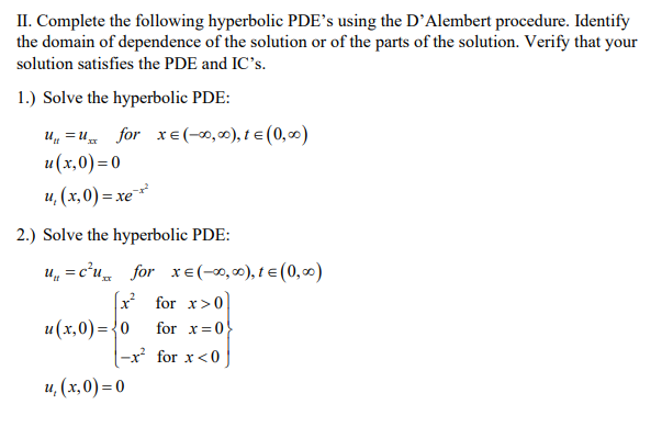 Solved II. Complete the following hyperbolic PDE's using the | Chegg.com