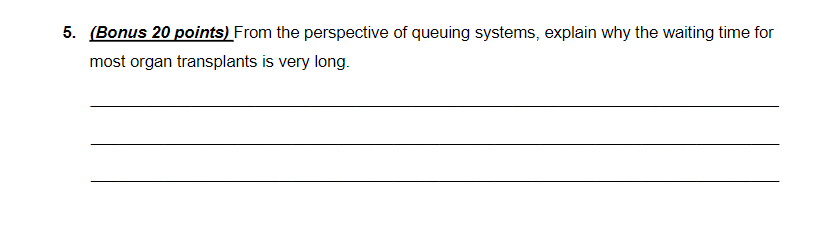 Solved (Bonus 20 points) From the perspective of queuing | Chegg.com