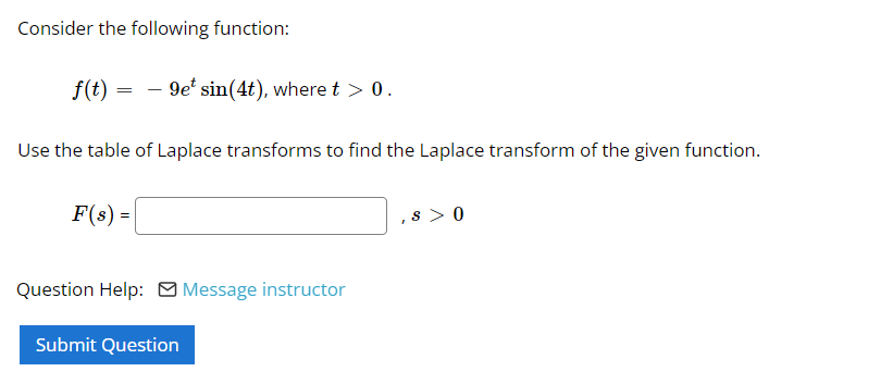 Solved Consider the following function: f(t)=−9etsin(4t), | Chegg.com