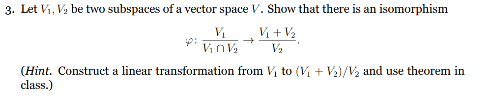 Solved → 3. Let V1, V2 be two subspaces of a vector space V. | Chegg.com