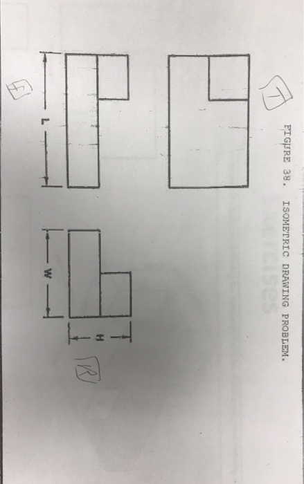 Solved PIGURE 38 ISOMETRIC DRAWING PROBLEM | Chegg.com