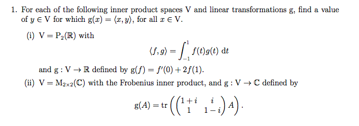 Solved 1. For each of the following inner product spaces V | Chegg.com