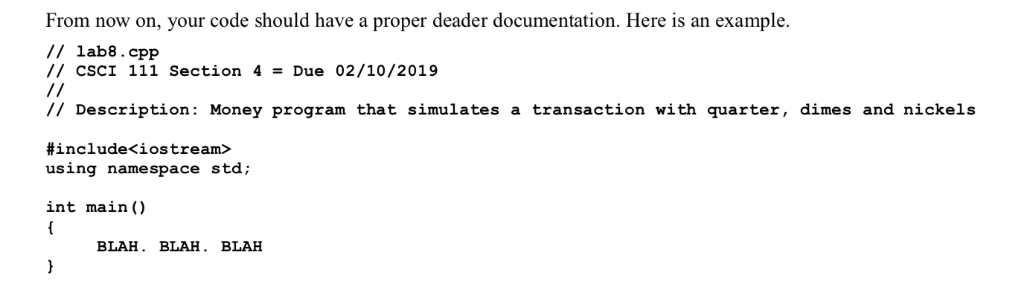 Solved From now on, your code should have a proper deader | Chegg.com