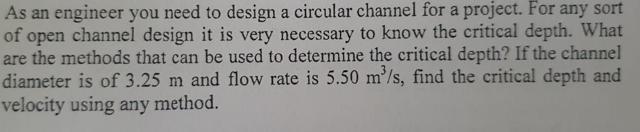 Solved As an engineer you need to design a circular channel | Chegg.com