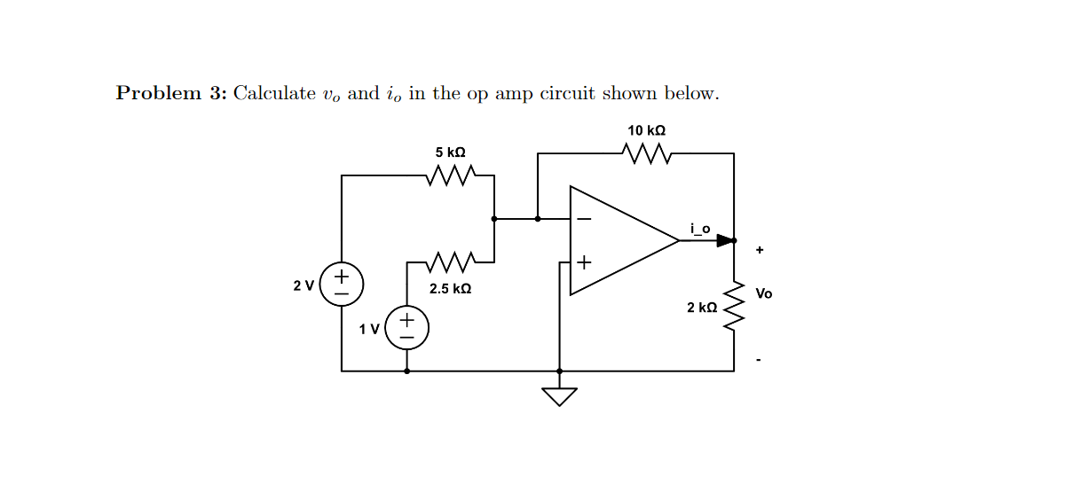 Solved Problem 3: Calculate vo and io in the op amp circuit | Chegg.com