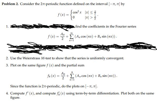 Solved Problem 2. Consider the 27-periodic function defined | Chegg.com
