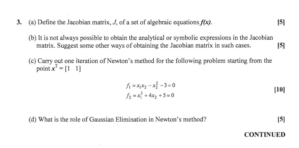Solved 3. (a) Define the Jacobian matrix, J, of a set of | Chegg.com