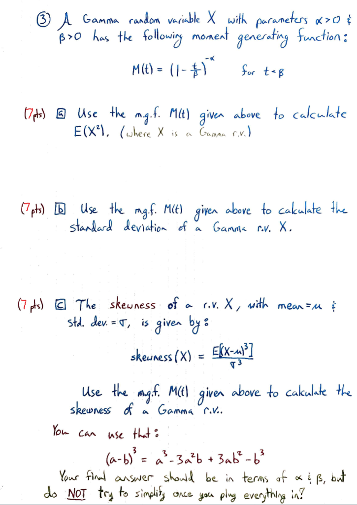 Solved ③ A Gamma random variable X with parameters x>0 & B70 | Chegg.com