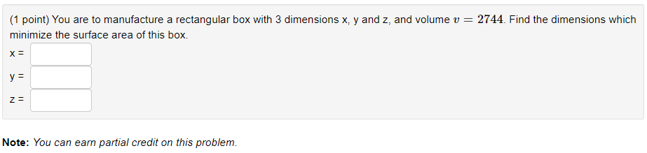 Solved (1 point) You are to manufacture a rectangular box | Chegg.com