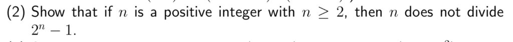 Solved (2) Show that if n is a positive integer with n > 2, | Chegg.com