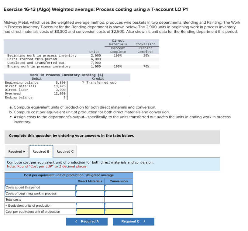 Solved Exercise 16-13 (Algo) ﻿Weighted average: Process | Chegg.com