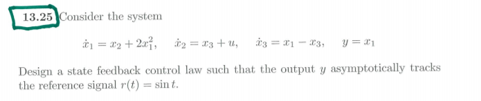 13.25 Consider the system Design a state feedback | Chegg.com