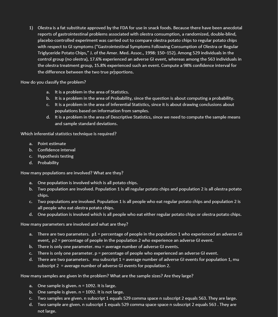 Solved 1) Olestra is a fat substitute approved by the FDA | Chegg.com