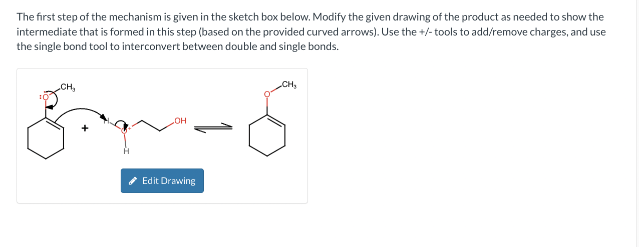 Solved The first step of the mechanism is given in the | Chegg.com