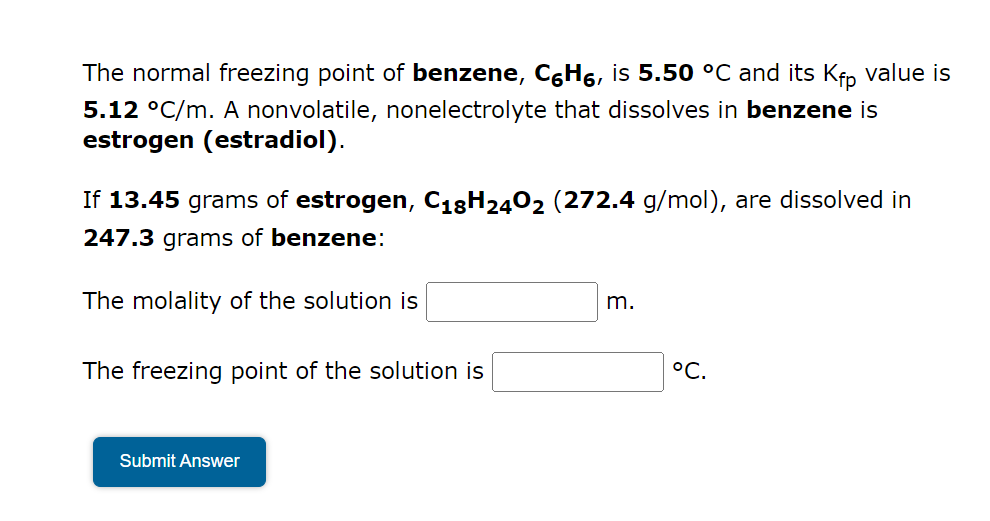 Solved The normal freezing point of benzene, C6H6, is 5.50∘C | Chegg.com