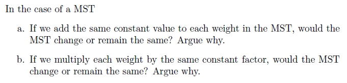 Solved In the case of a MST a. If we add the same constant | Chegg.com