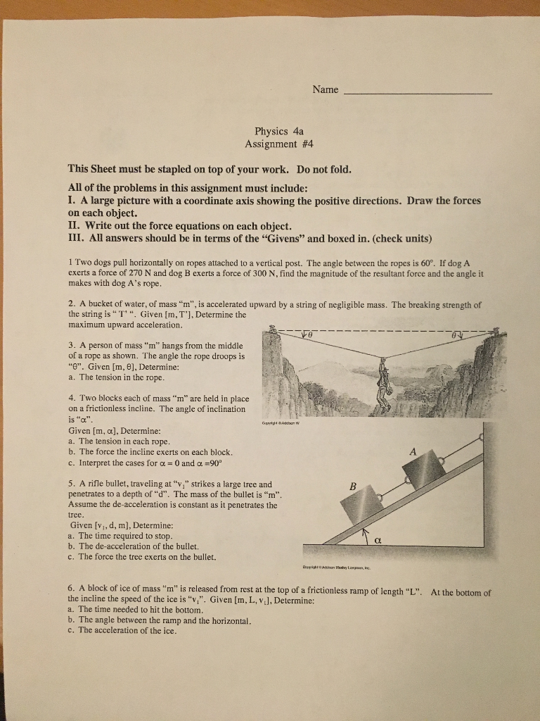 Solved Name Physics 4a Assignment #4 This Sheet must be | Chegg.com