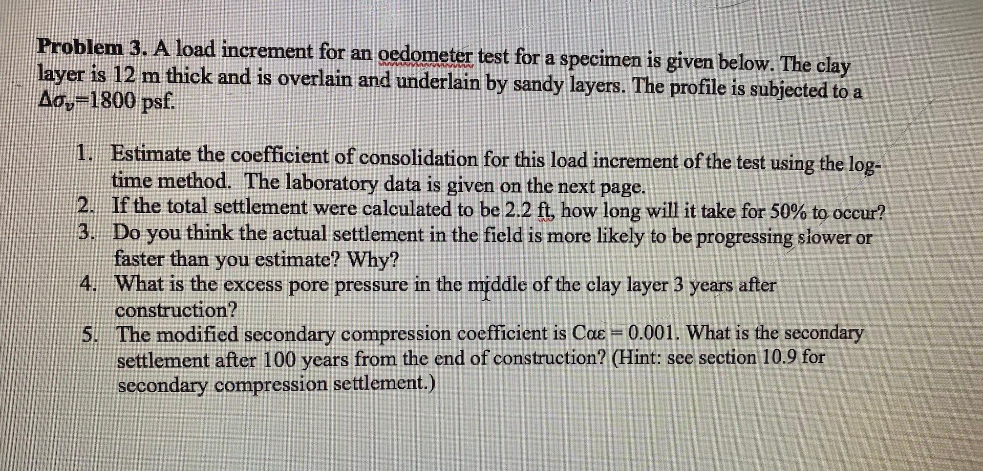 Solved Problem 3. A load increment for an oedometer test for | Chegg.com