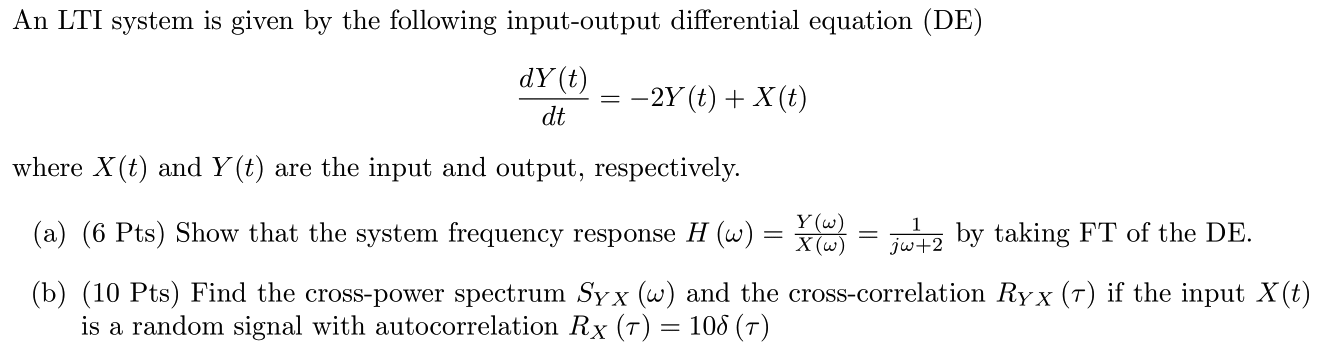 Solved An LTI system is given by the following input-output | Chegg.com