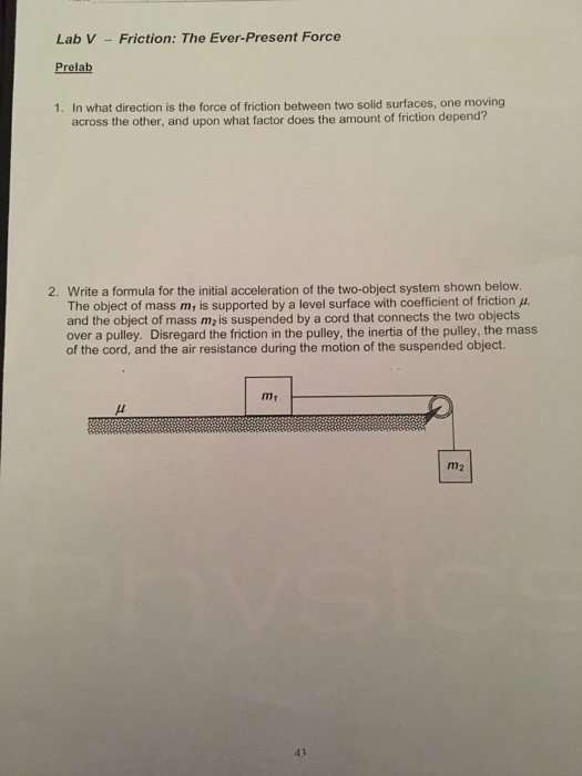 Solved Lab V - Friction: The Ever-Present Force Prelab 1. In | Chegg.com