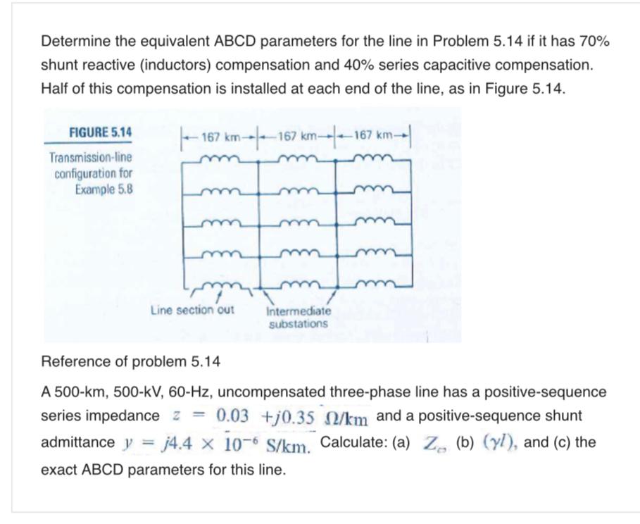 Solved Determine the equivalent ABCD parameters for the line | Chegg.com