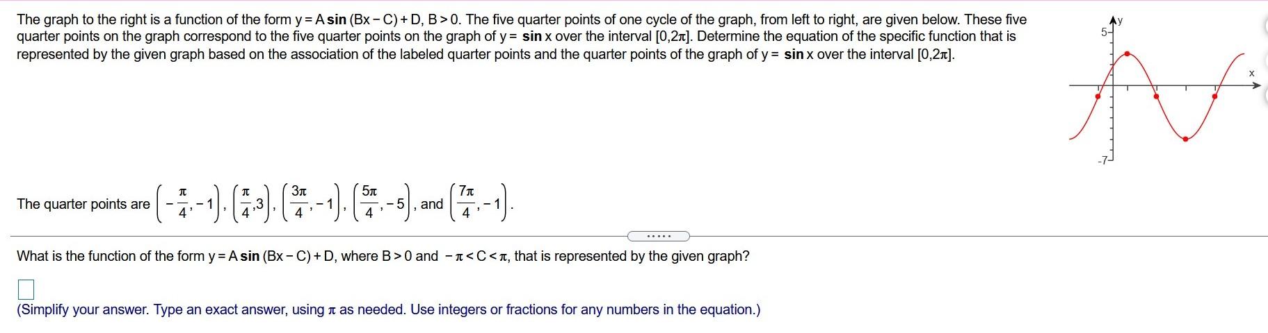 Solved One cycle of the graph of a trigonometric function of | Chegg.com
