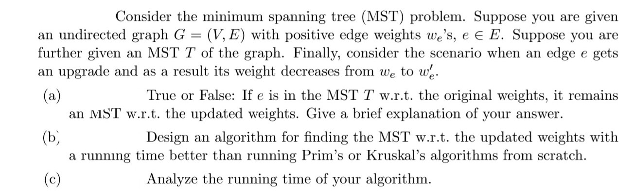 Consider The Minimum Spanning Tree Mst Problem