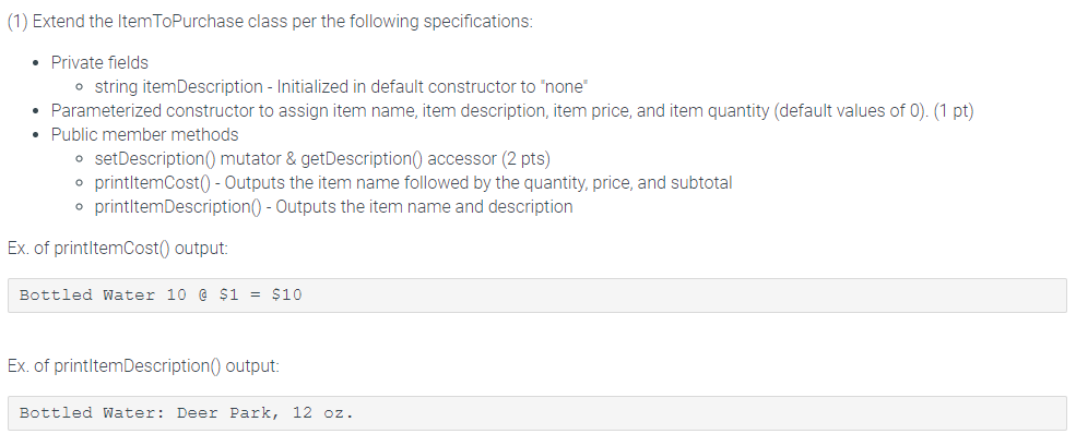 Solved My code: public class ItemToPurchase { //instance | Chegg.com