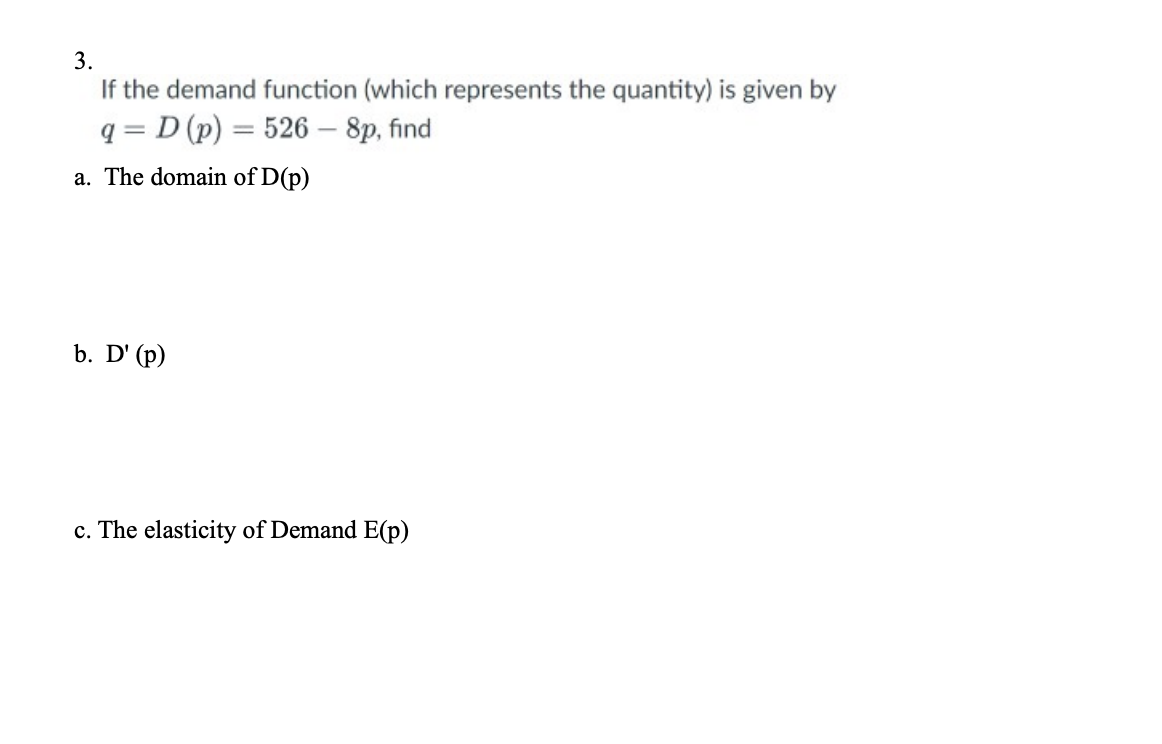 Solved 3. If the demand function (which represents the | Chegg.com