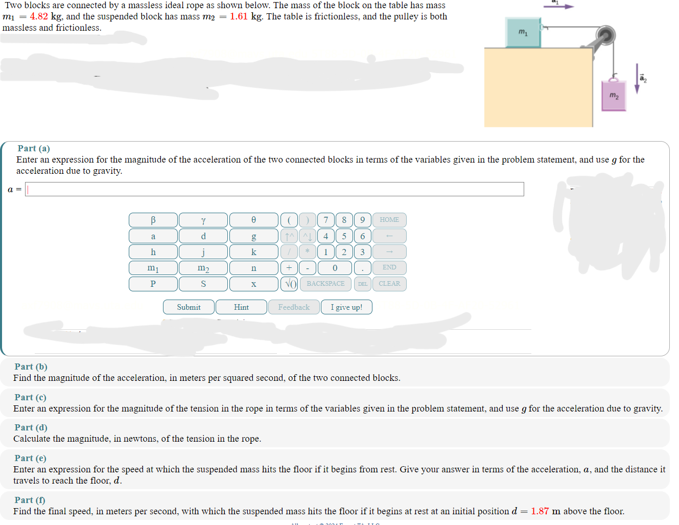 Solved Two blocks are connected by a massless ideal rope as | Chegg.com