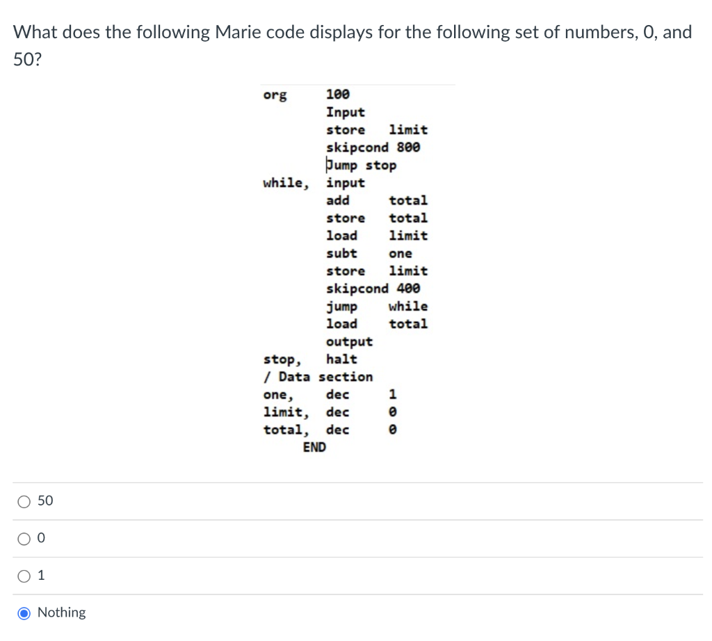 Solved What does the following Marie code displays for the | Chegg.com