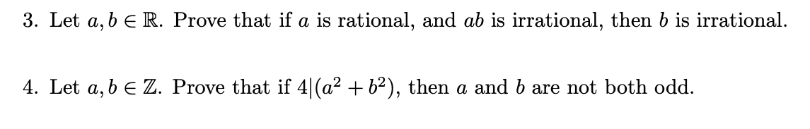 Solved 3. Let a,b∈R. Prove that if a is rational, and ab is | Chegg.com