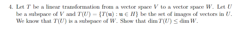 Solved 4. Let T be a linear transformation from a vector | Chegg.com