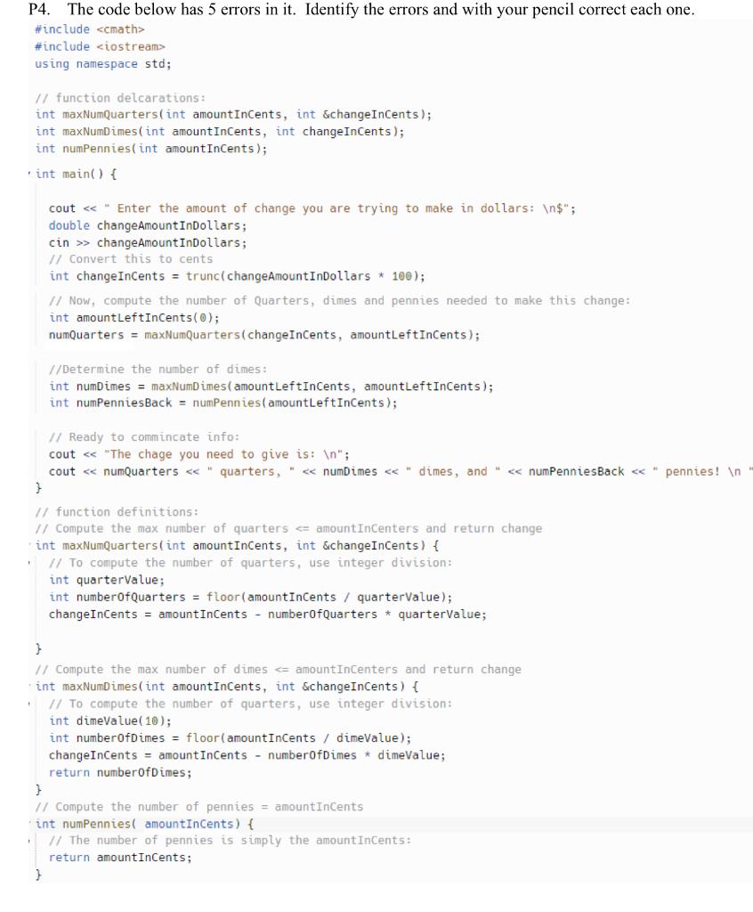 Solved P4. The code below has 5 errors in it. Identify the | Chegg.com