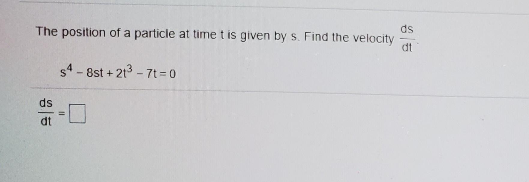 Solved The Position Of A Particle At Time T Is Given By S