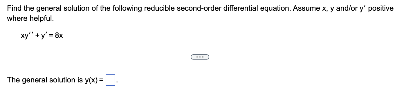 Solved Find the general solution of the following reducible | Chegg.com
